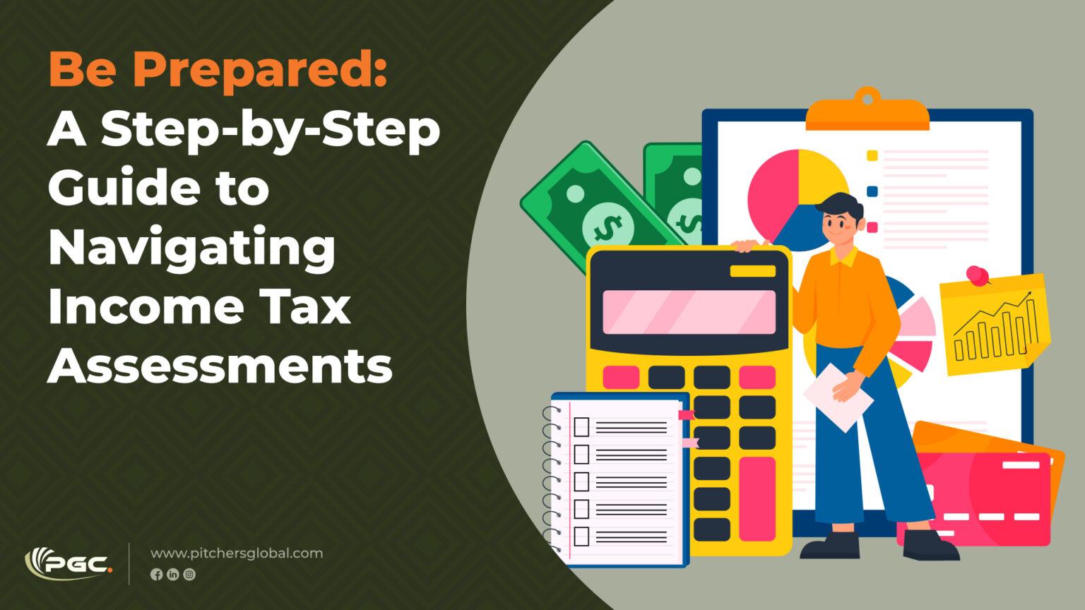 Guide to Navigating Income Tax Assessments | Pitchers Global